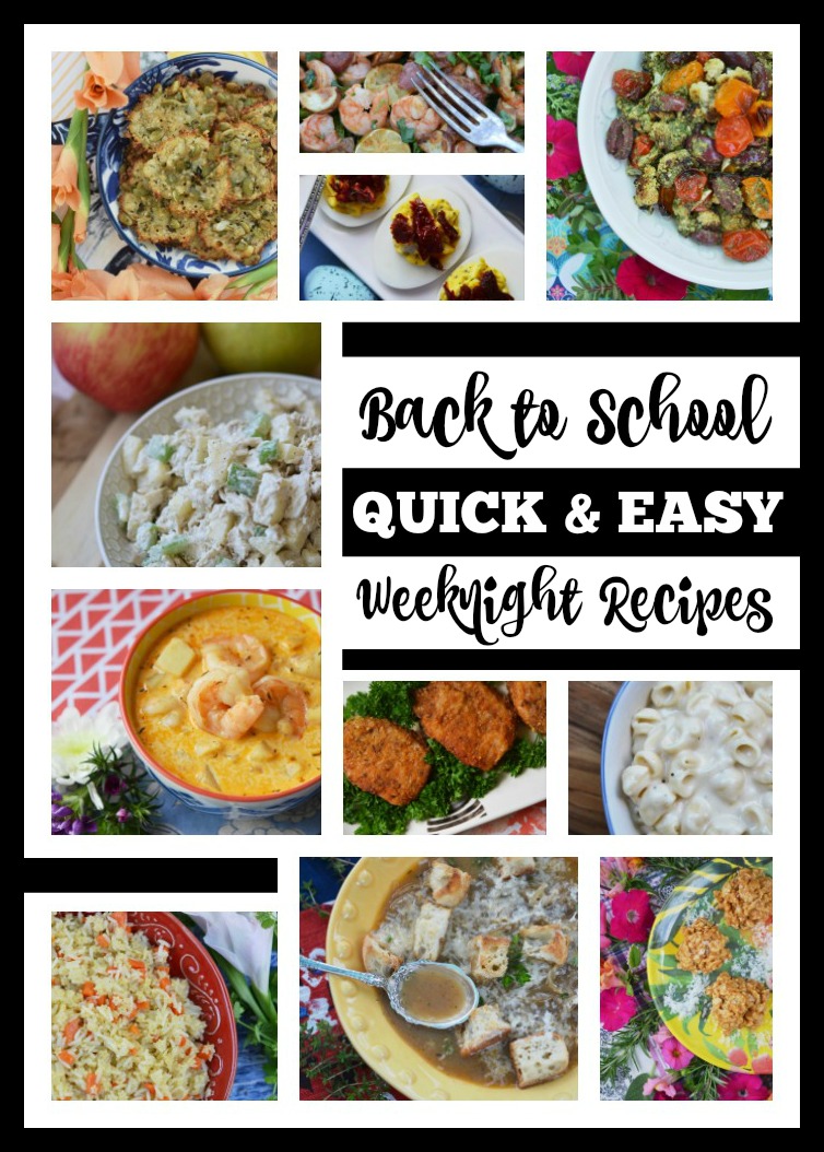 Back to School Quick & Easy Weeknight Recipes