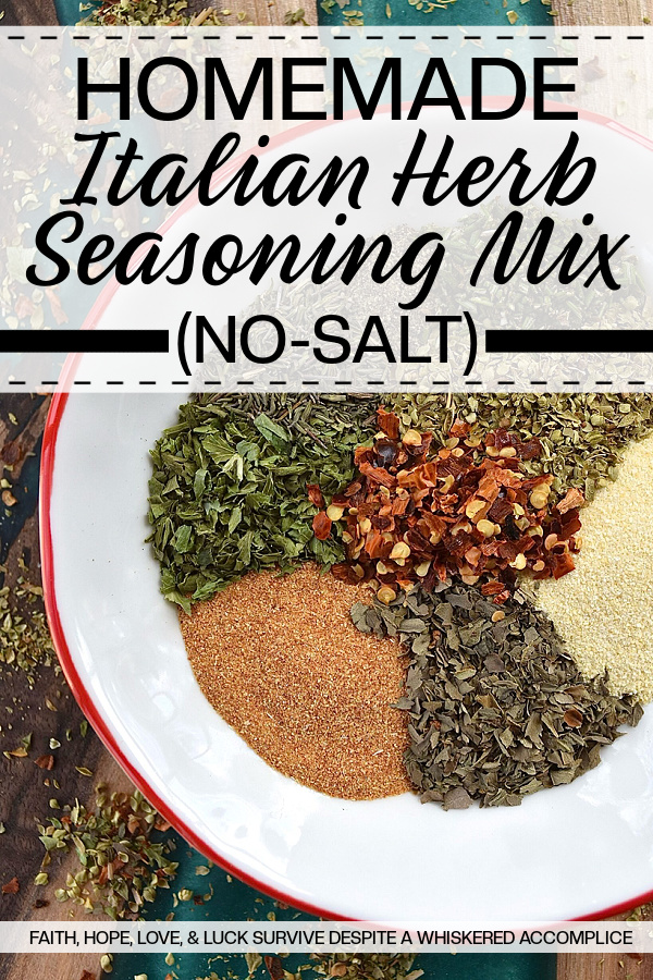 Homemade Italian Herb Seasoning Mix (No-Salt)